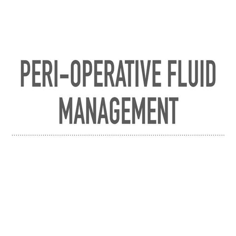 Perioperative fluid management including intraoperative as well as ...