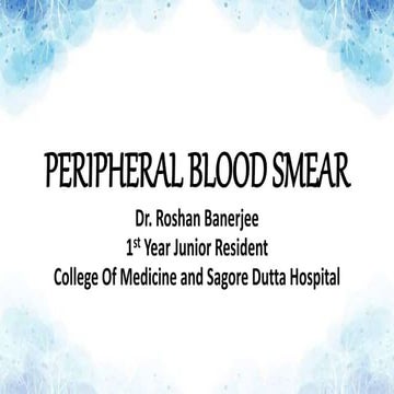 PERIPHERAL BLOOD SMEAR (STAINING, CELLS AND CONDITIONS) | PPTX