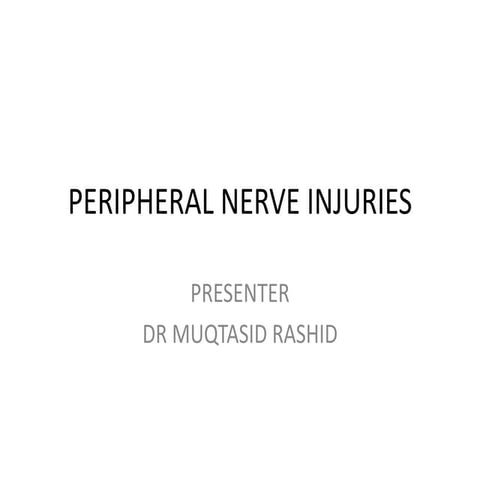 peripheral nerve injuries CLASSSIFICATION.pptx