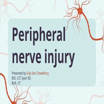 peripheral nerve injury by srija sen chowdhury .pptx