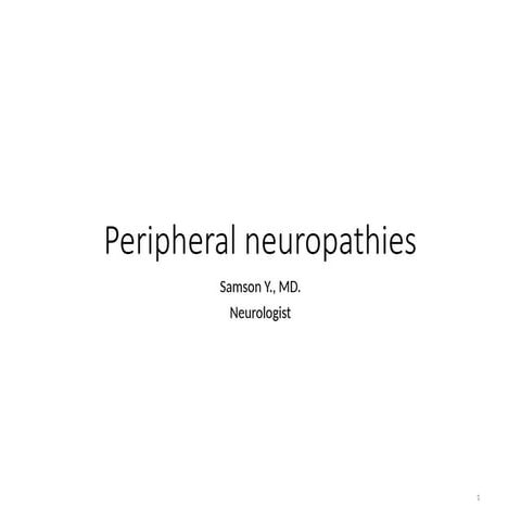 Peripheral neuropathies - Sami Yvbnnnn2.pptx