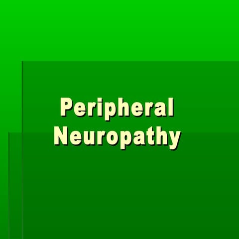 Peripheral neuropathy | PPT