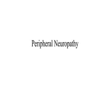 peripheral neuropathy a brief overview 1 | PPTX