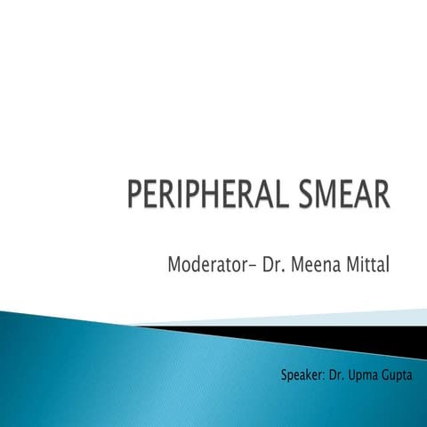 Peripheral Smear technique and reporting | PPTX
