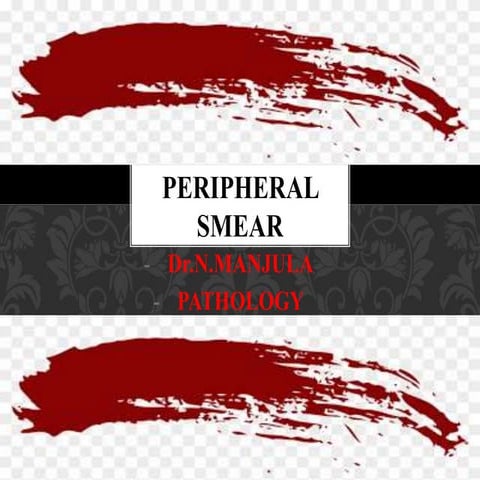 PERIPHERAL SMEAR.pptx