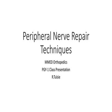 Peripherial nerve repair | PPTX