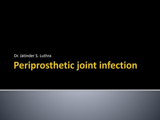 Prosthetic Joint Infection | PDF | Bone and Joint Conditions | Diseases and Conditions