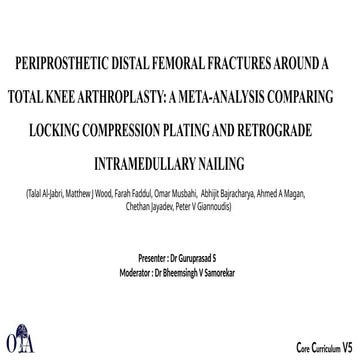 Periprosthetic_Knee_Fractures[1].pptx a break in the femur (thigh bone ...