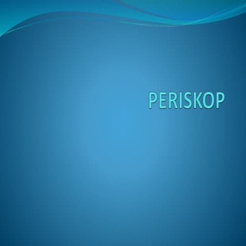 Periskop | PPTX