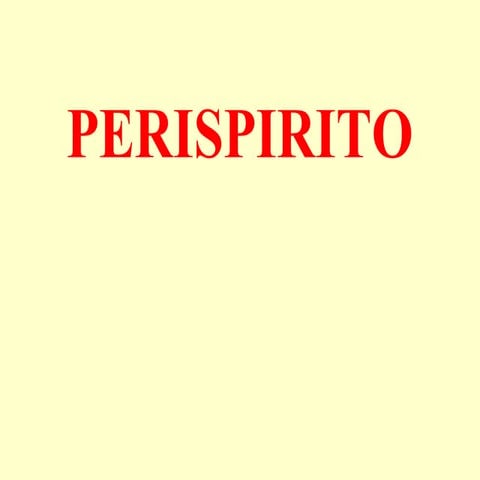 Períspirito ni 1 aula11 | PPT