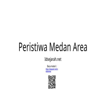 Peristiwa Medan Area - perang di Medan dan area Medan | PPTX