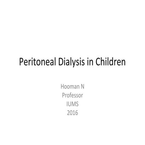 Peritoneal dialysis in children | PPT
