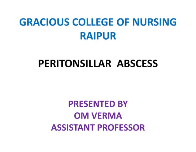 QUINSY (Peritonsillar Abscess) | PPT