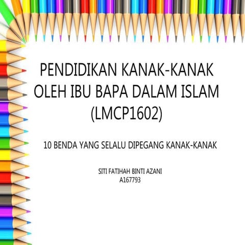 Perkataan bagi benda yang selalu dipegang kanak-kanak | PPTX