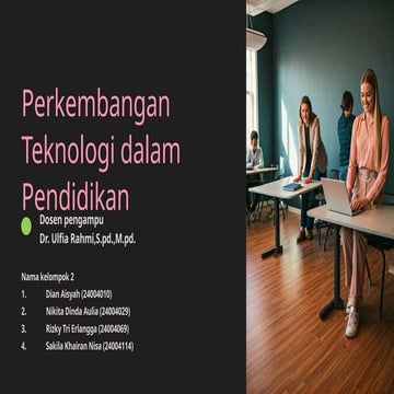 Perkembangan-Teknologi-dalam-Pendidikan_Sakila Khairan Nisa.pptx
