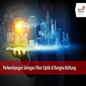 Perkembangan Jaringan FO di Bangka Belitung.pptx