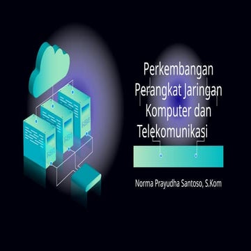 Perkembangan Perangkat jaringan komputer dan telekomunikasi 3.pptx