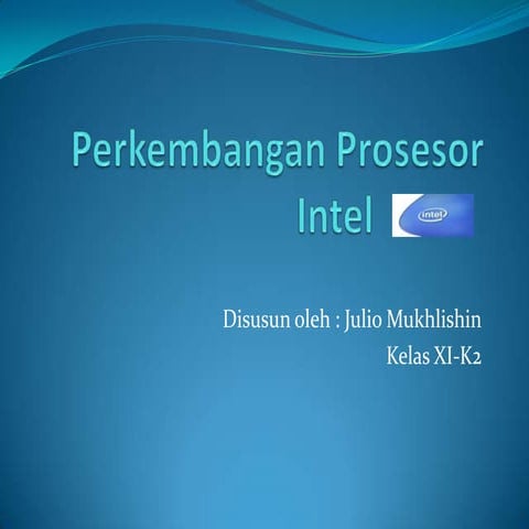 Perkembangan Processor Intel | PPTX