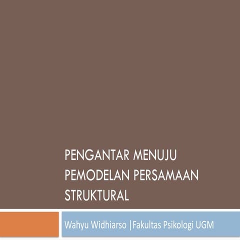 Modul Perkenalan SEM Untuk Pemodelan Persamaan Struktural | PPT