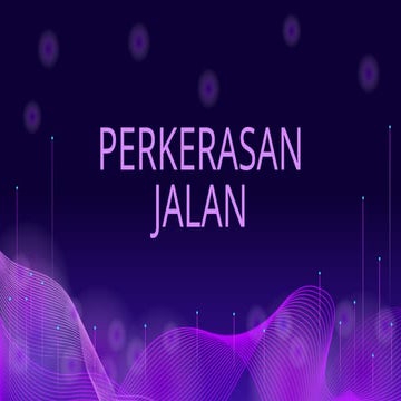 Tugas KJJ kedua perkerasan jalan xidpib2.pptx