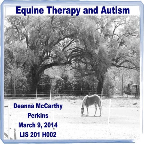 Equine Therapy and Autism | PPT