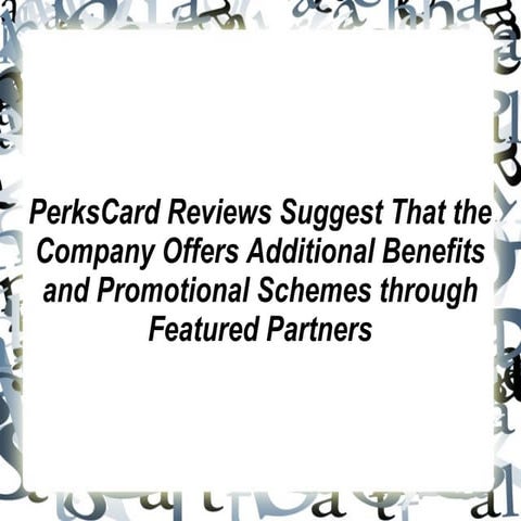 Perks card review | PPT