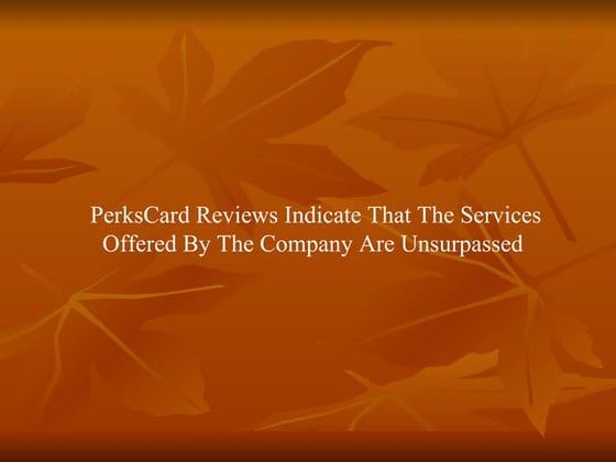 Perks card reviews | PPT | Credit Cards | Personal Debt