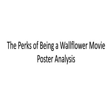 The Perks of Being a Wallflower Poster Analysis | PPTX
