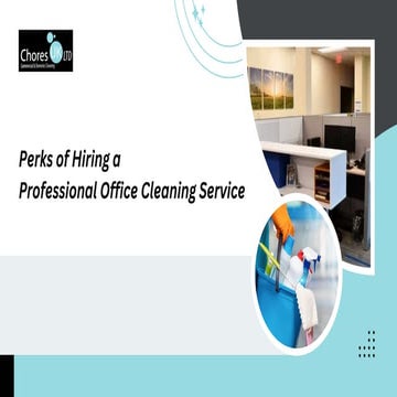 Perks of Hiring a Professional Office Cleaning Service.pdf