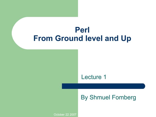 Perl From The Ground Up Variables And Data Types Ppt
