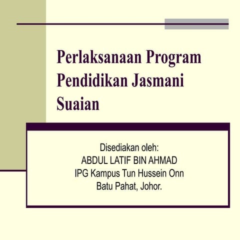 Perlaksanaan program pendidikan jasmani m3 | PPT