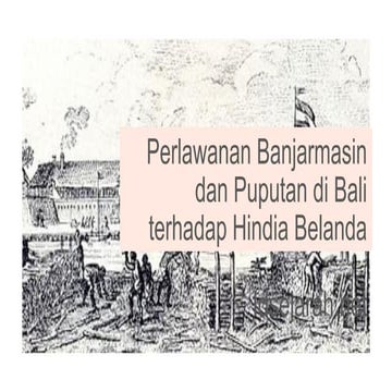 perlawanan rakyat banjar dan per;wanan rakyat bali | PPTX