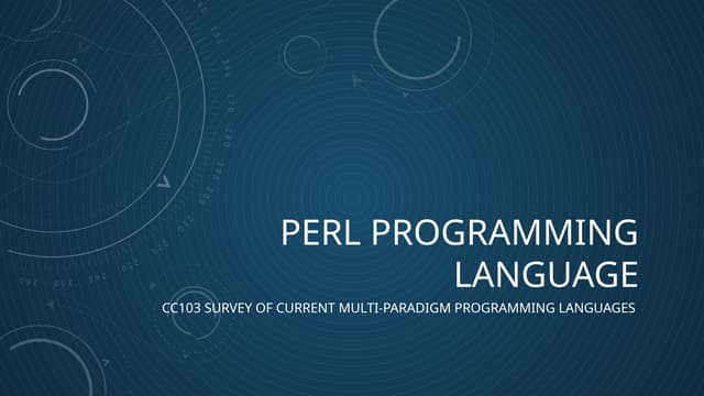 PERL PROGRAMMING LANGUAGE Basic Introduction | PPT PERL PROGRAMMING LANGUAGE Basic Introduction | PPT