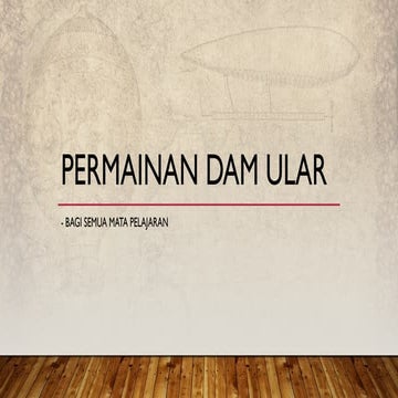 Permainan dam ular (Pembelajaran Abad ke-21).pptx