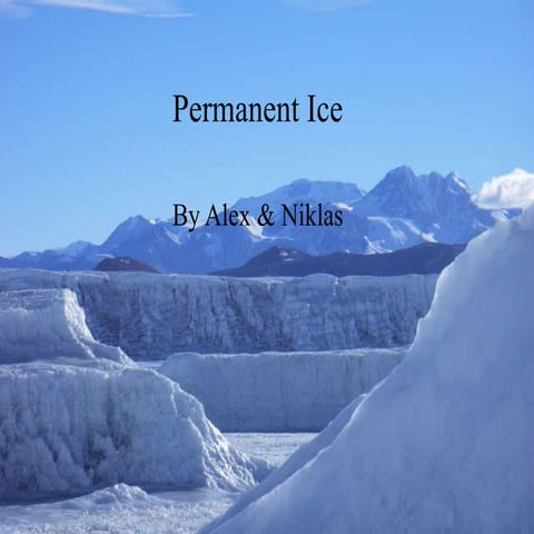 Permanent ice Science 10 | PPTX