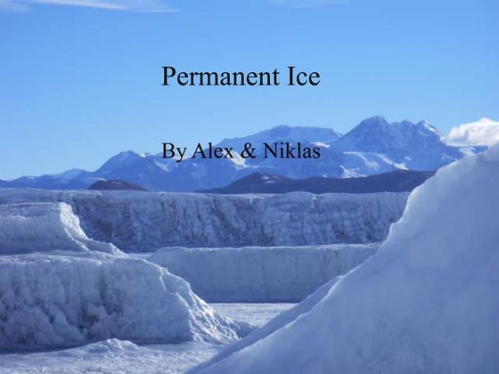 The Biome Permanent Ice | PPTX | Geography | Science
