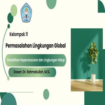 Permasalahan Lingkungan Global_PKLH_Kel. 11.pptx