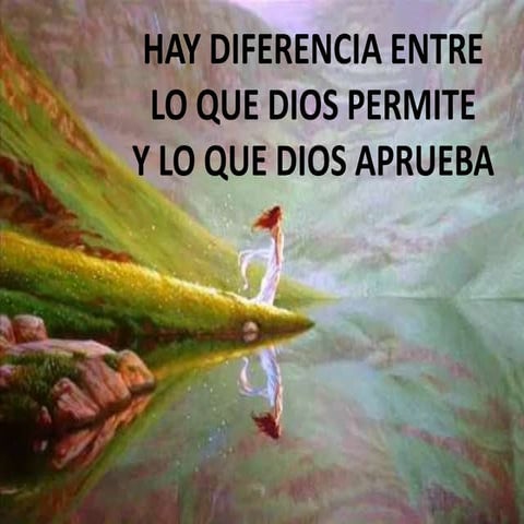 Dios permite Vs Dios aprueba | PPTX