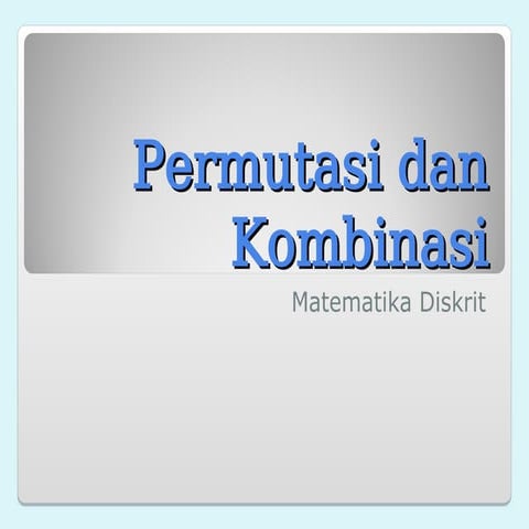 permutasi-dan-kombinasi-pertemuan-4b.ppt
