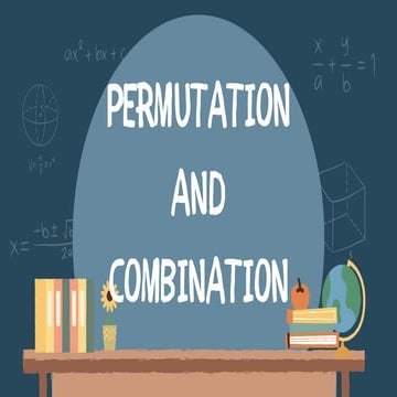 Permutations and combinations ppt | PPTX
