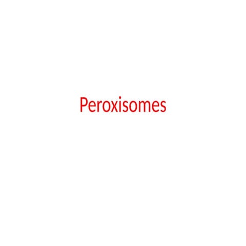Comprehensive Overview of Peroxisomes: Structure, Function, and Related ...