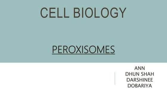 Peroxisomes | PPTX