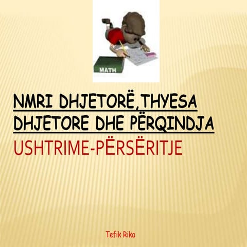 Perqindja thyesa dhjetore-numri dhetor | PPSX