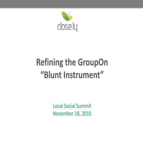 LSS'10: Perry Evans Refining the Blunt Instrument of Groupon | PPT