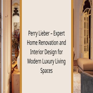 Perry Lieber – Expert Home Renovation and Interior Design for Modern ...