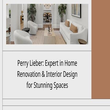 Perry Lieber Expert in Home Renovation & Interior Design for Stunning ...