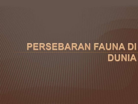 Persebaran fauna asiatis di indonsia | PPTX
