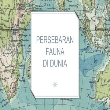 Persebaran fauna di dunia | PPTX