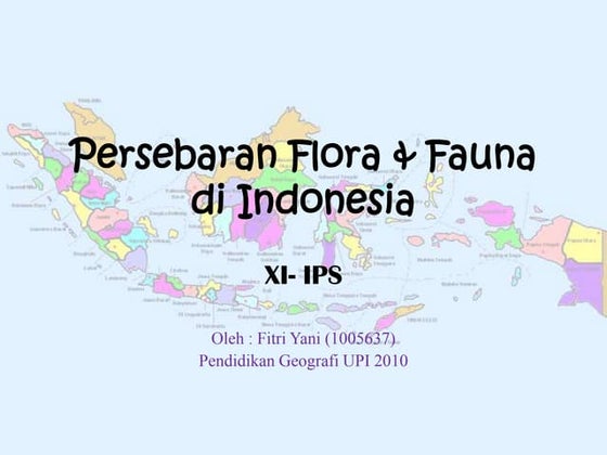 Powerpoint persebaran flora fauna di indonesia | PPT