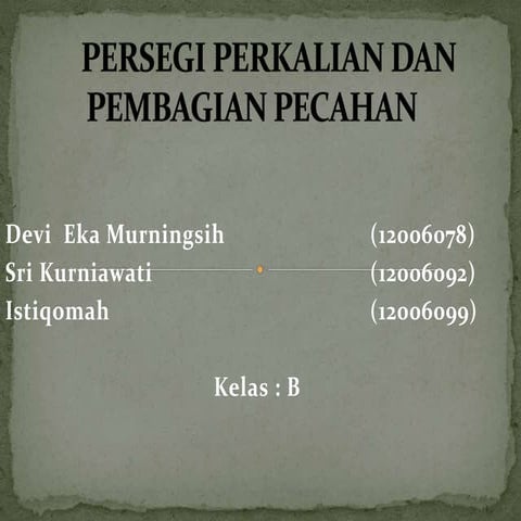 Persegi perkalian dan pembagian pecahan | PPTX